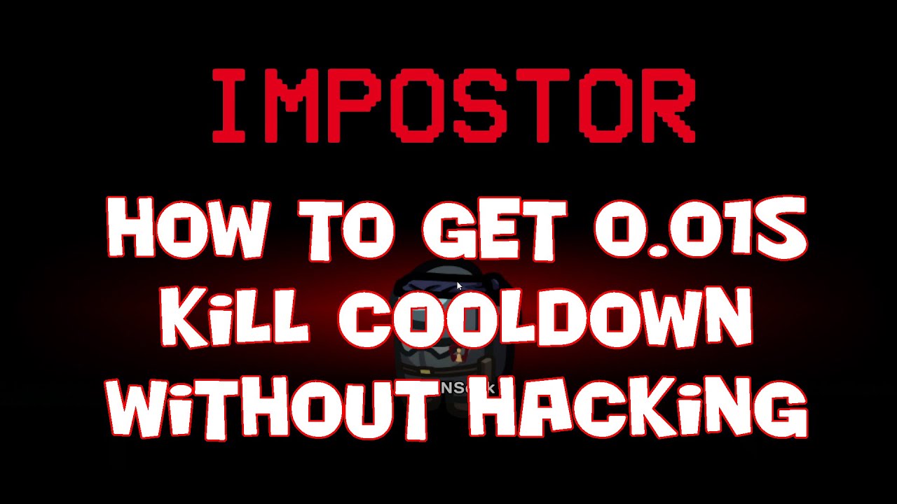 How to get 0.01s Kill Cooldown on Among Us #moddinggames - YouTube