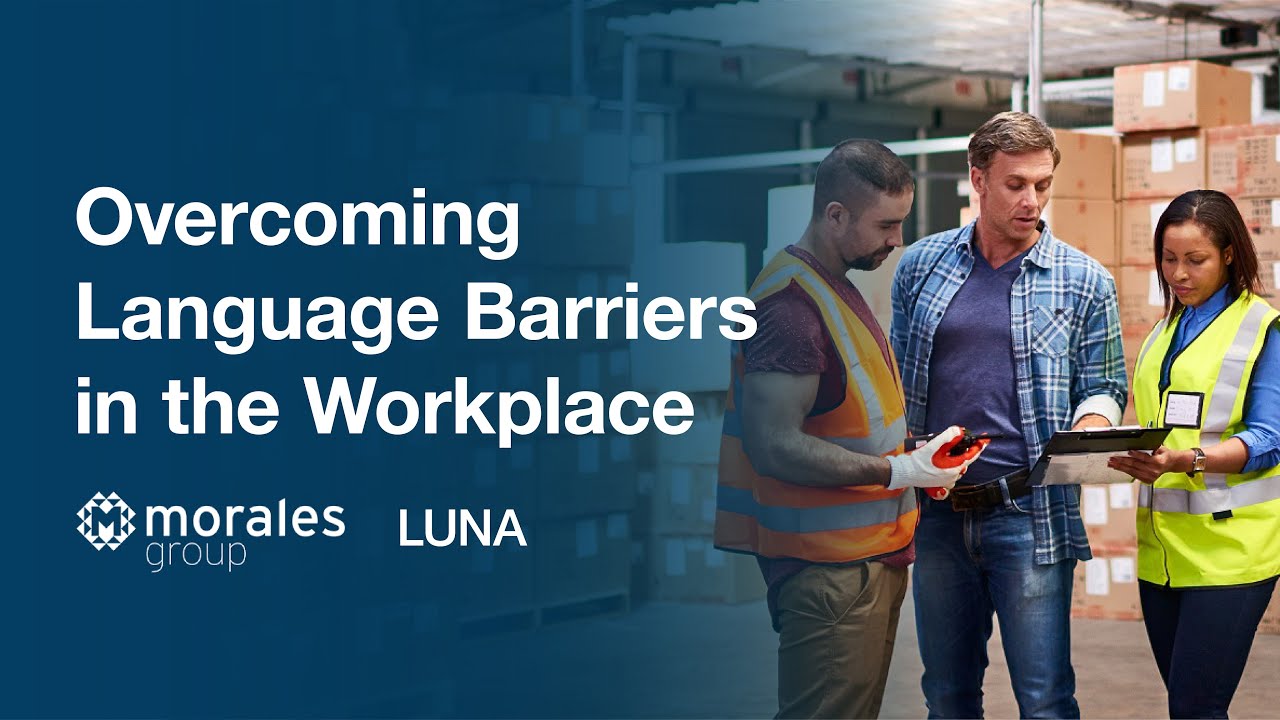 Overcoming Language Barriers in the Workplace - YouTube
