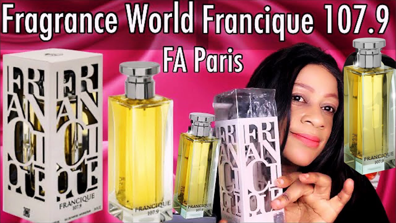 Fragrance World Francique 107.9 Perfume Review | FA Paris Perfumes ...
