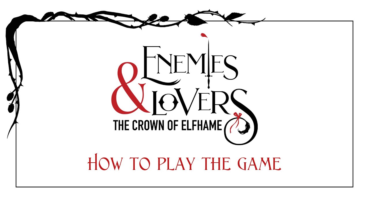 How To Play Enemies Lovers The Crown Of Elfhame YouTube