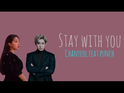 Chanyeol ft. Punch - Stay with me || LIRIK - YouTube