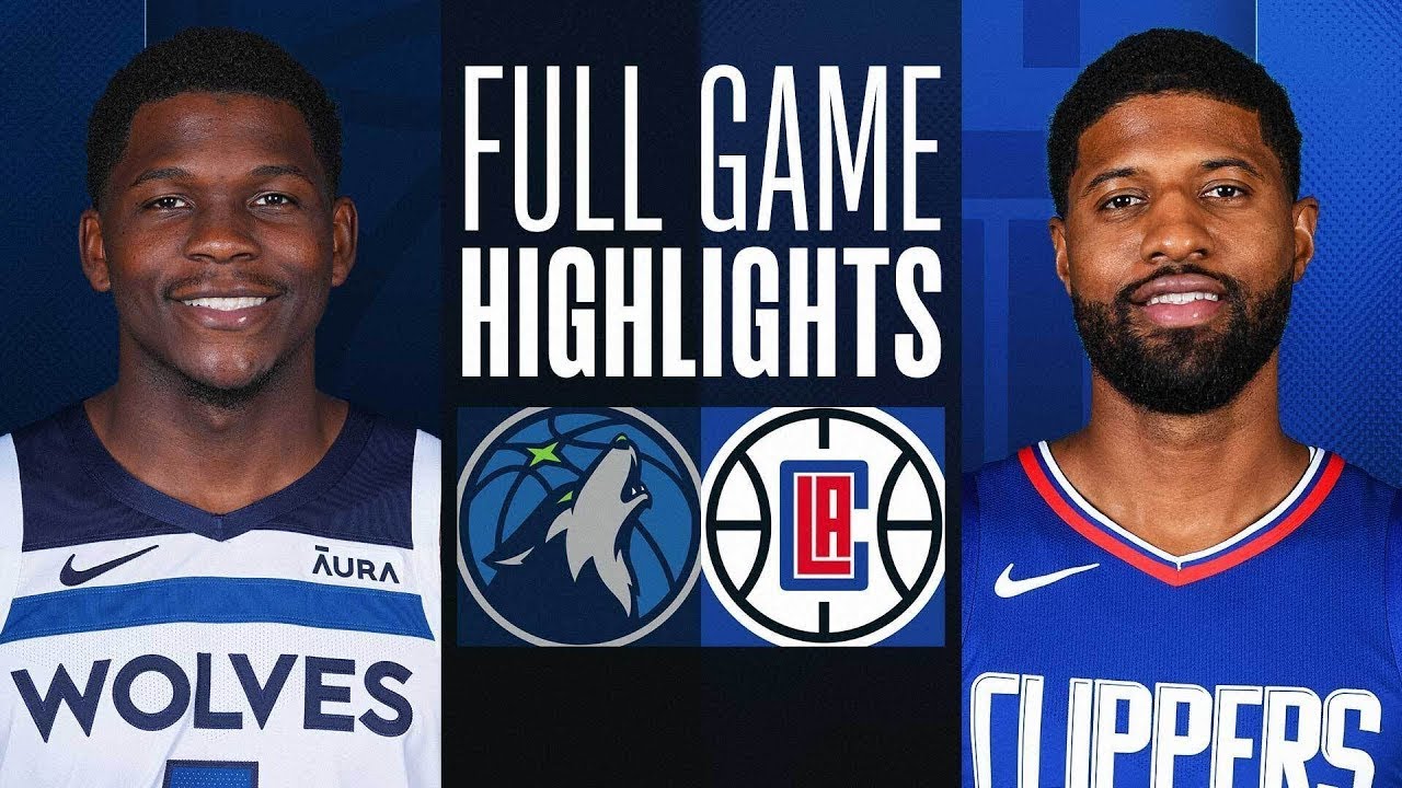 Minnesota Timberwolves vs. Los Angeles Clippers Full Game Highlights ...