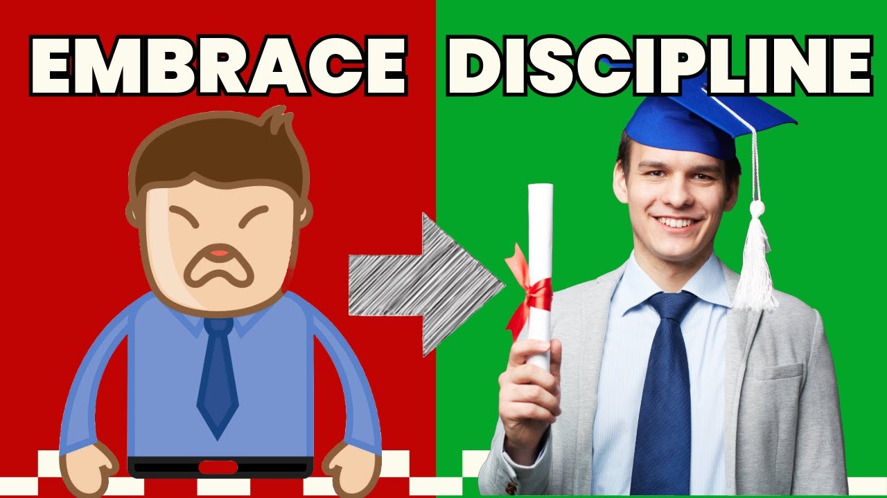 Embracing Discipline | Benefits and Steps to Improve Your Life - YouTube