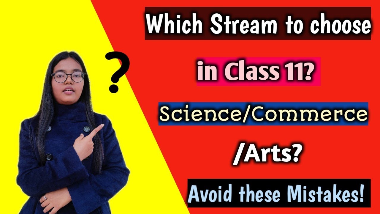 Which stream to choose after ICSE 2024 Class 10? | Sci/Com/Arts? | How ...