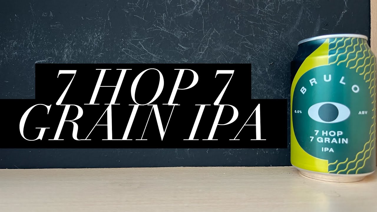 Brulo 7 Hop 7 Grain IPA Review , Brulo Beer , Non Alcoholic Beer Review ...