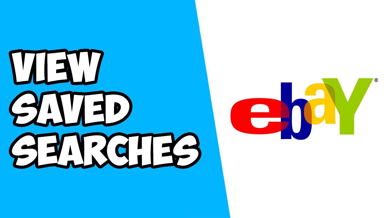 How To View Saved Searches on Ebay - YouTube