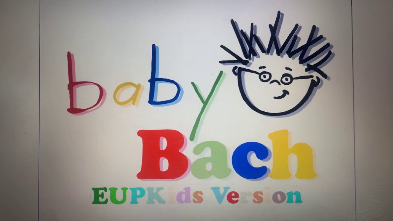 Baby Einstein - Baby Bach - EUPkids Version (2020) Title Card - YouTube