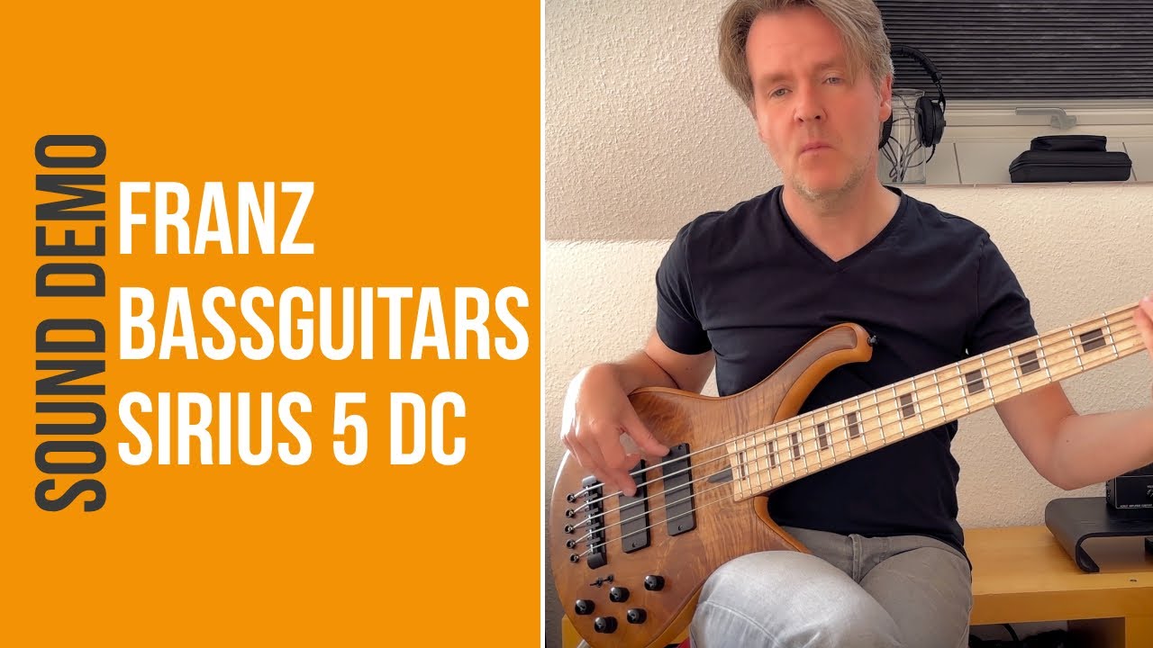 Franz Bassguitars Sirius 5 DC - Sound Demo (no talking) - YouTube