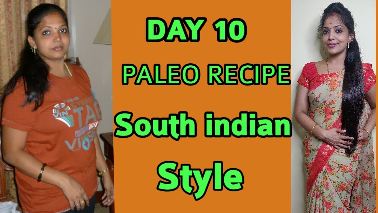 DAY 10 paleo recipe| How to prepare paleo recipe in south indian style ...