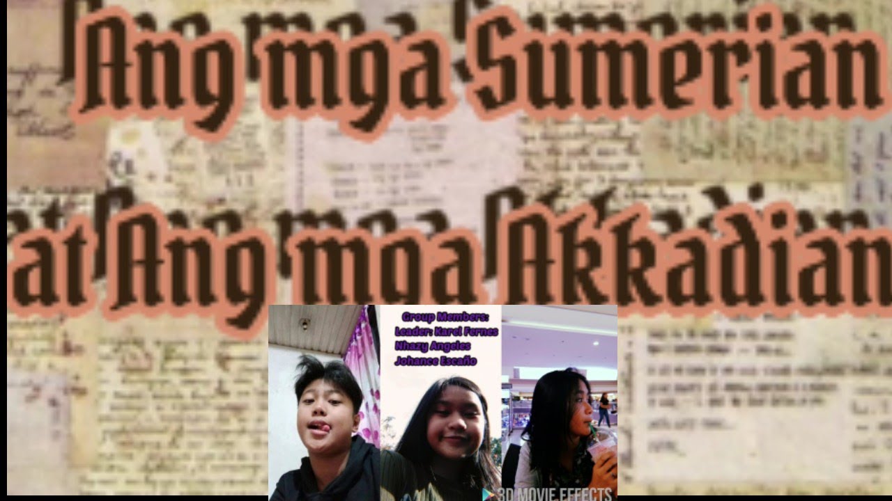 ANG SUMERIAN AT AKKADIAN - YouTube