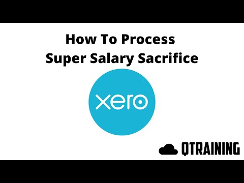 How To Set Up Super Salary Sacrifice In Xero
