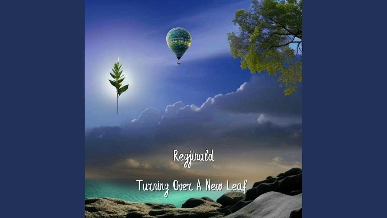 Turning Over A New Leaf - YouTube