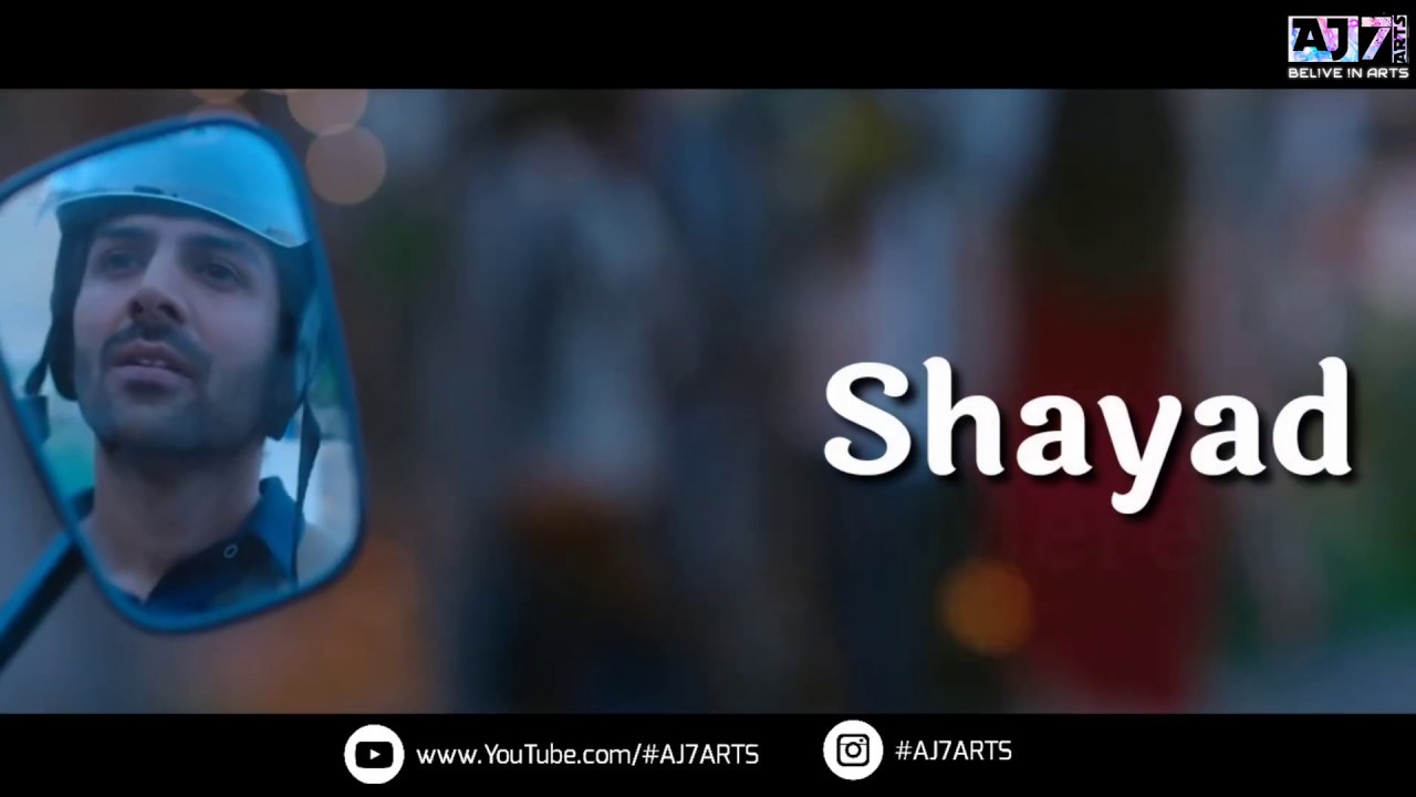 Shayad (Lyrics) - YouTube