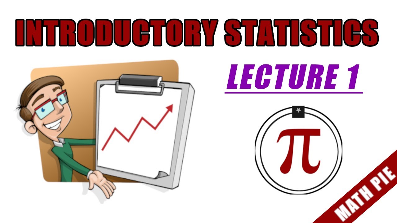 Lecture 1 on Introductory Statistics: Basic Concepts for Elementary ...