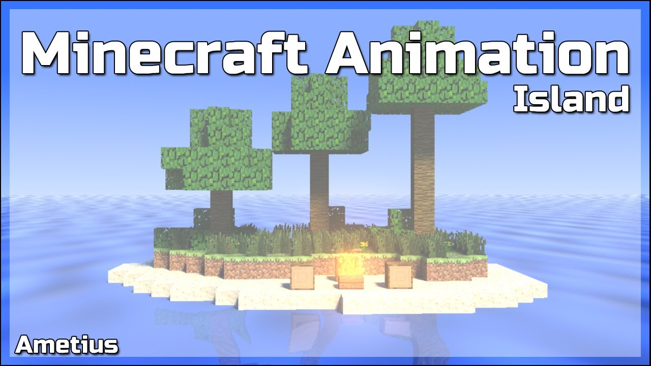 Minecraft Island - Animation - YouTube