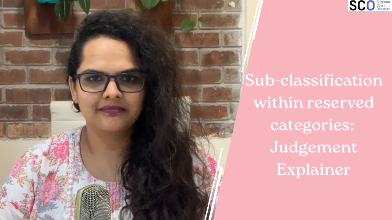 Sub-classification within Reserved Categories: Judgement Explainer ...