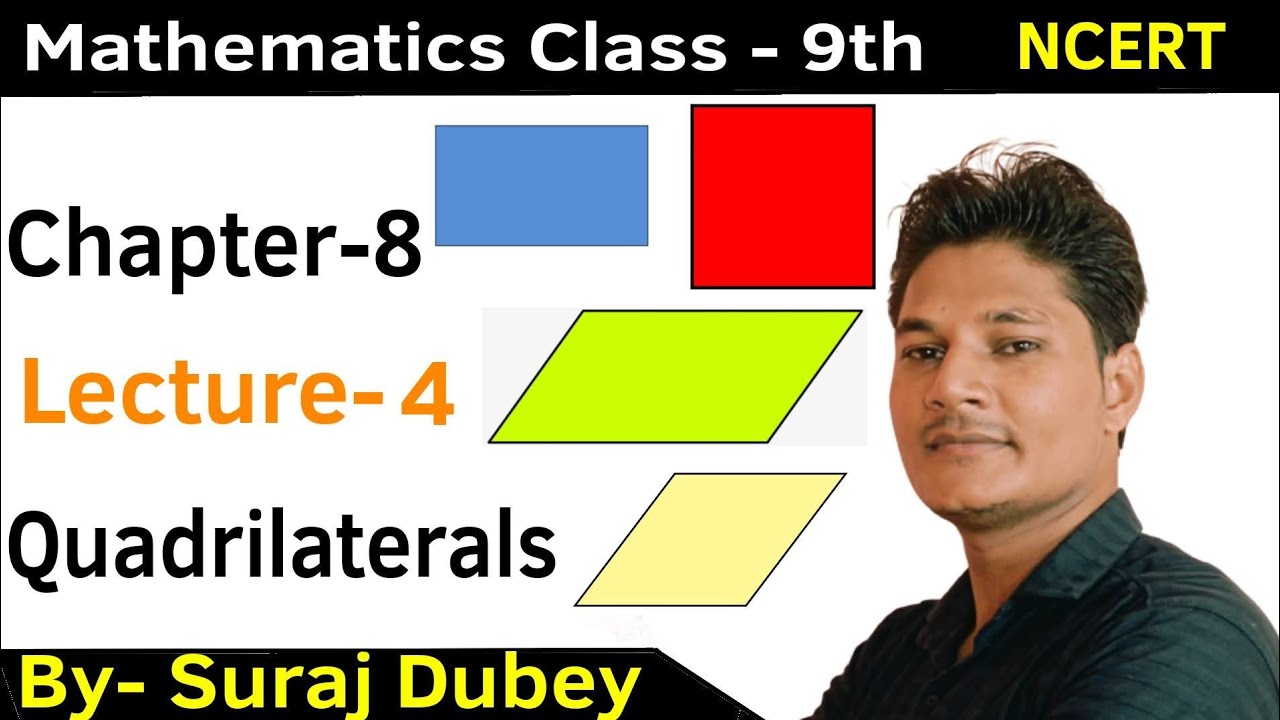 Quadrilaterals Chapter-8 Lec-4 Mathematics By Suraj Sir l Complete full playlist NCERT - YouTube