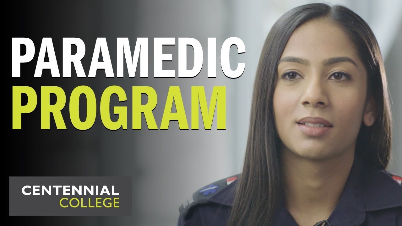 Paramedic Program at Centennial College - YouTube