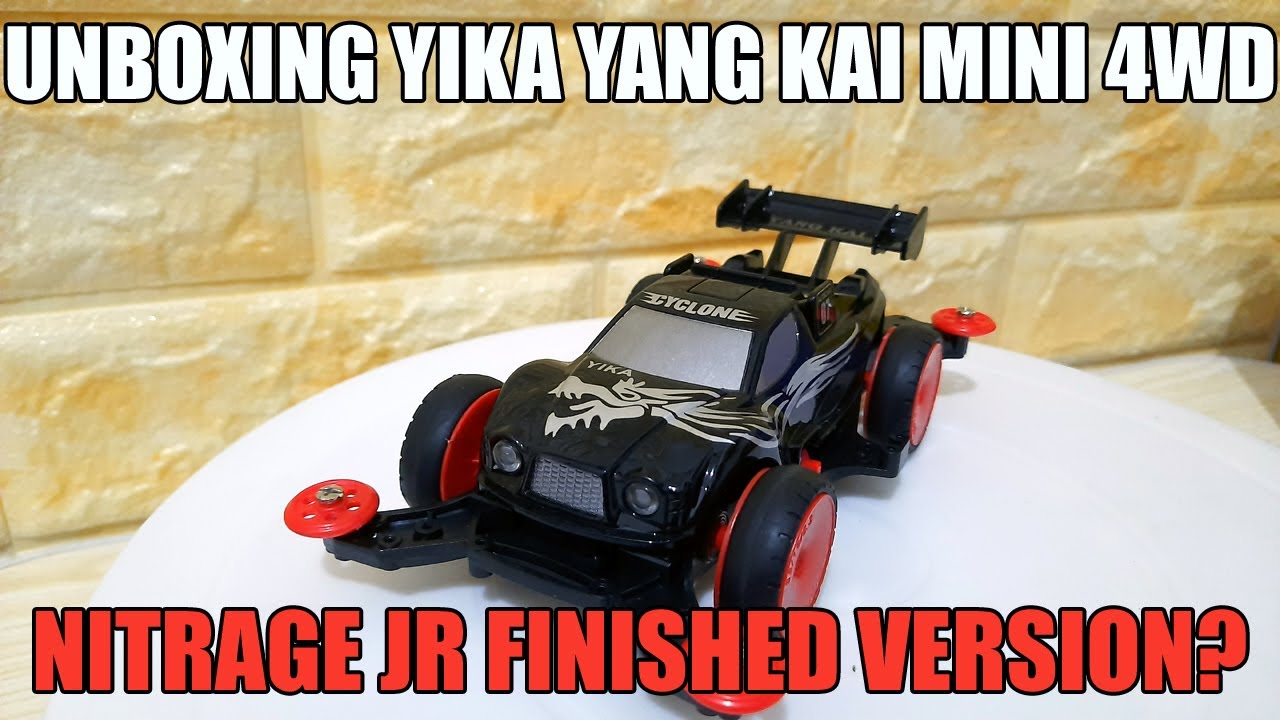 Unboxing (BUKAN REVIEW) YIKA Yang Kai Mini 4WD: Nitrage Jr Finished ...