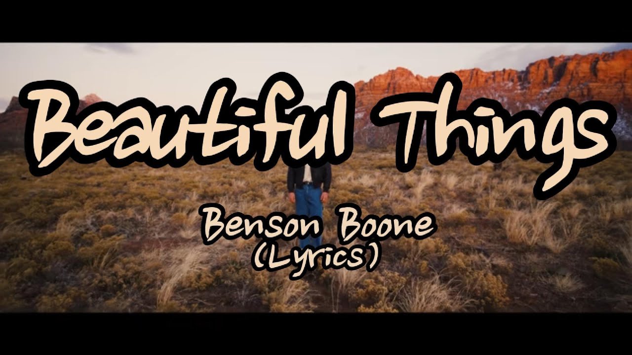 Benson Boone - Beautiful Things(Lyrics) - YouTube