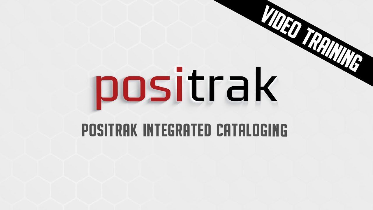 Positrak Video Training - Positrak Integrated Cataloging - YouTube