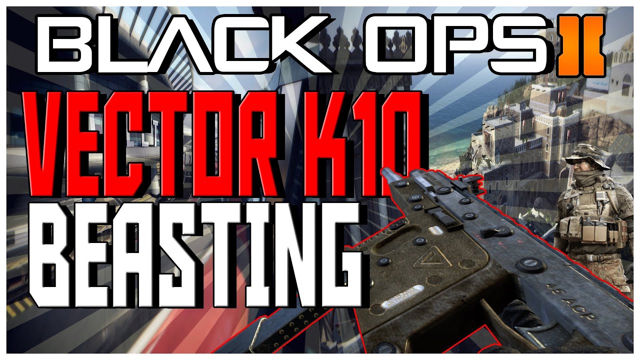 " VECTOR K10 BEASTING " (K10) CoD BO2: LIVE w/ iBradOP (Call of Duty ...