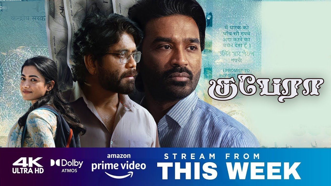 KUBERA (2025) Tamil Movie OTT UPDATE|Dhanush| Nagarjuna|Rashmika ...