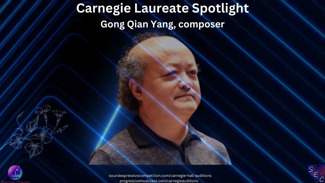 Carnegie Laureate Gala Spotlight - Gong Qian Yang, composer - YouTube