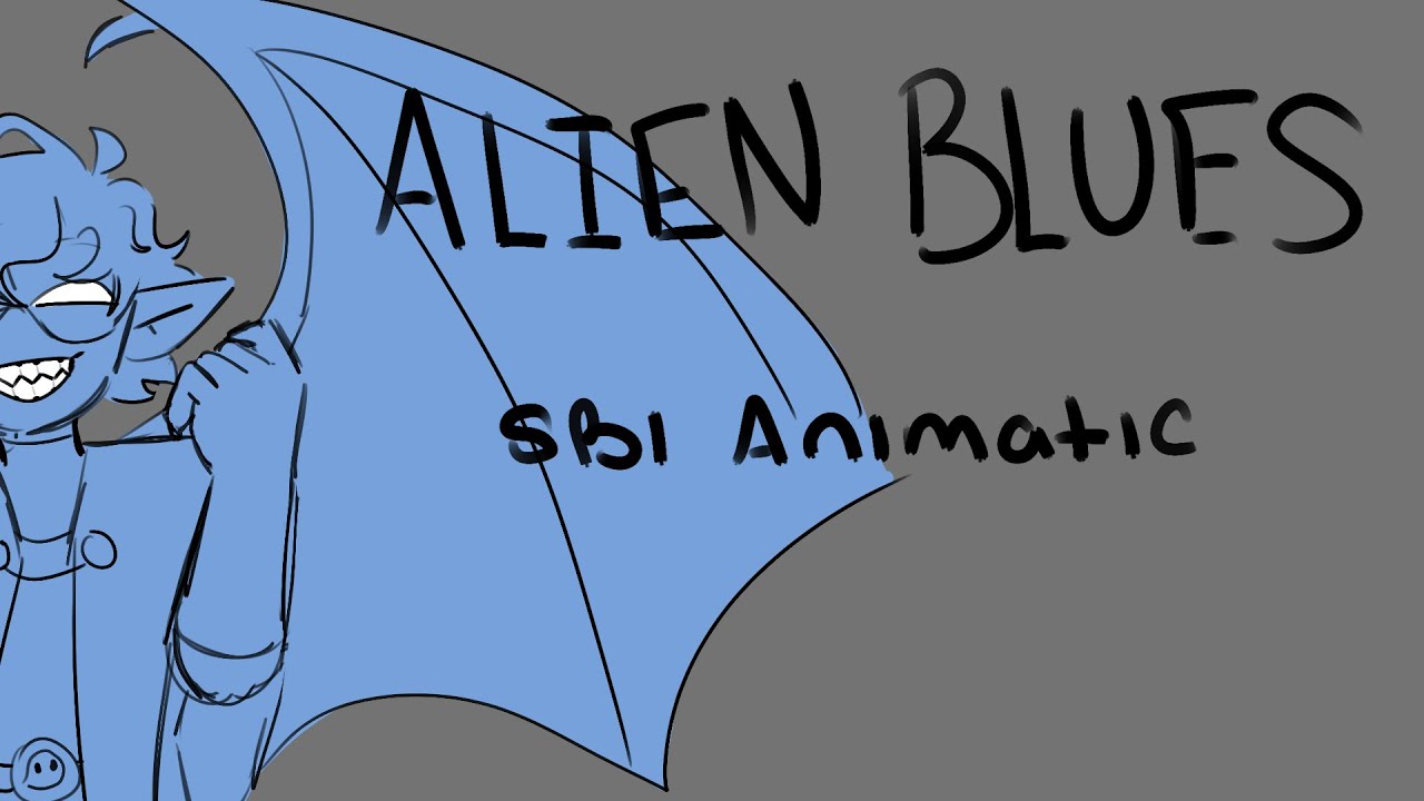 Alien Blues | SBI vigilante au Animatic - YouTube