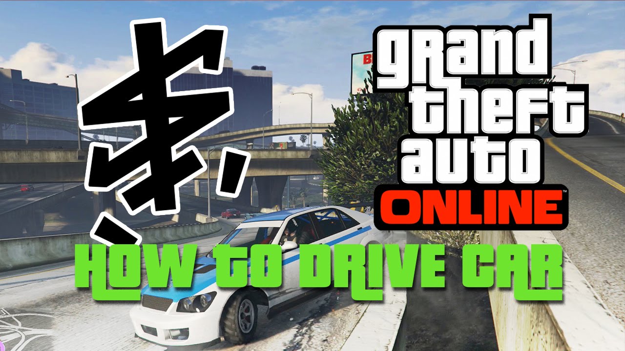 GTA Online - How to Drive Car (PS4) - YouTube