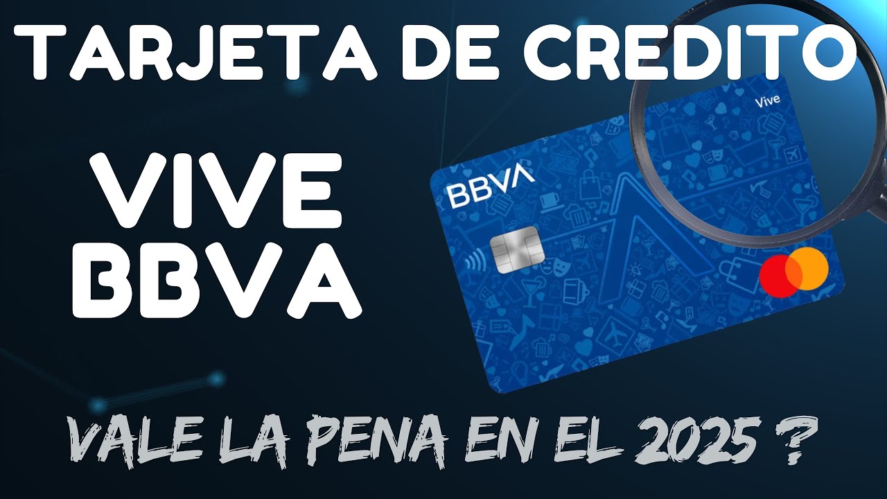 💳 ¡Descubre la Tarjeta VIVE BBVA Beneficios, Comisiones y ¿Vale la Pena ...