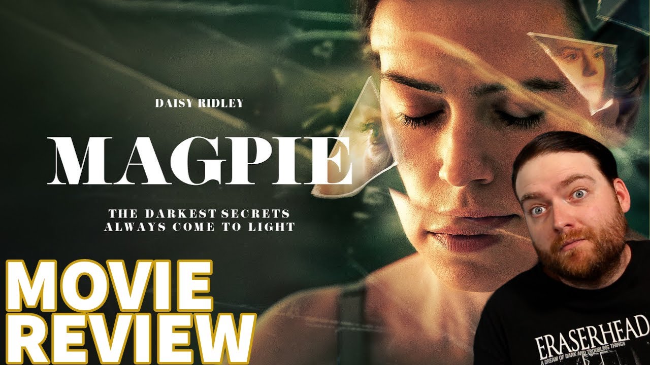 MAGPIE (2024) MOVIE REVIEW - YouTube