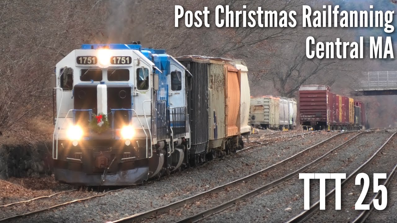 TTT 25 - Post Christmas Railfanning in Central MA - YouTube