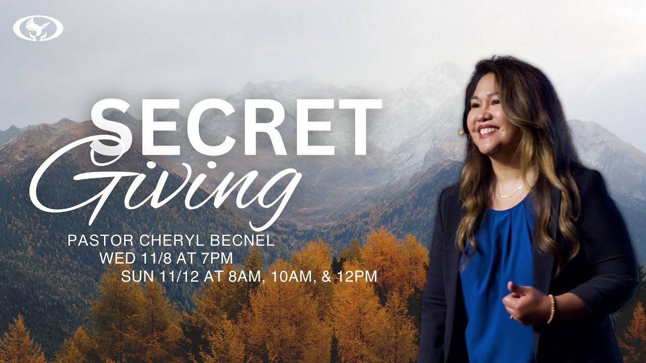 "Secret Giving " by Pastor Cheryl Becnel (Wednesday 11/08/23) - YouTube