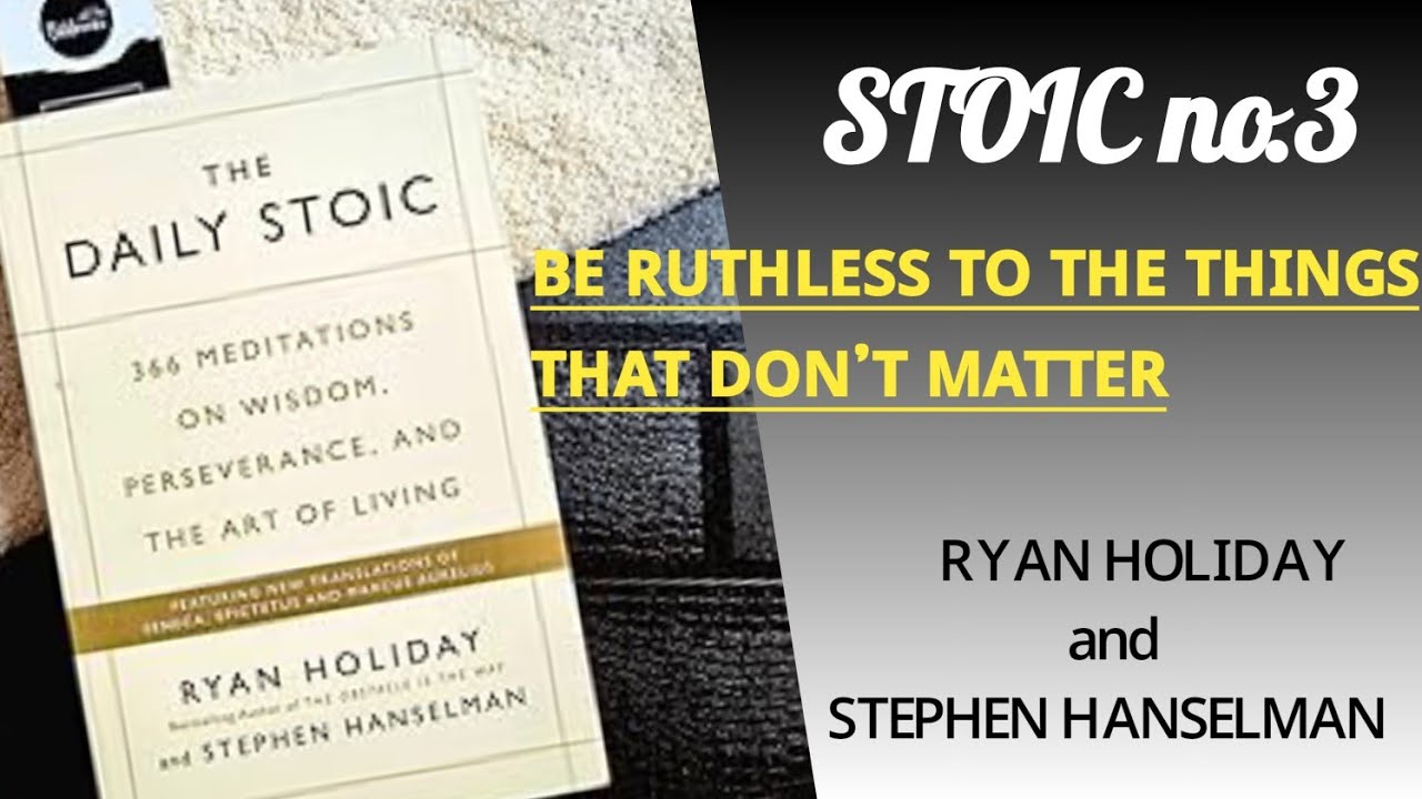 learn to say no, daily stoic,be ruthless to the things that don't ...
