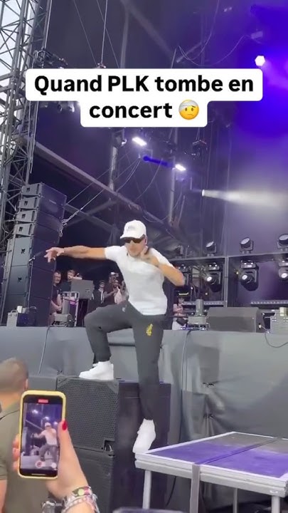 PLK tombe en concert 😳 #rap #rapfr #rapfrancais #humour #drole #mdr #plk - YouTube