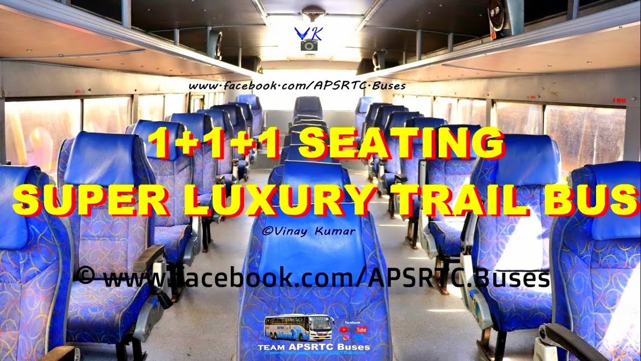 1+1+1 Seating SUPER LUXURY TRAIL BUS for physical distancing of each ...