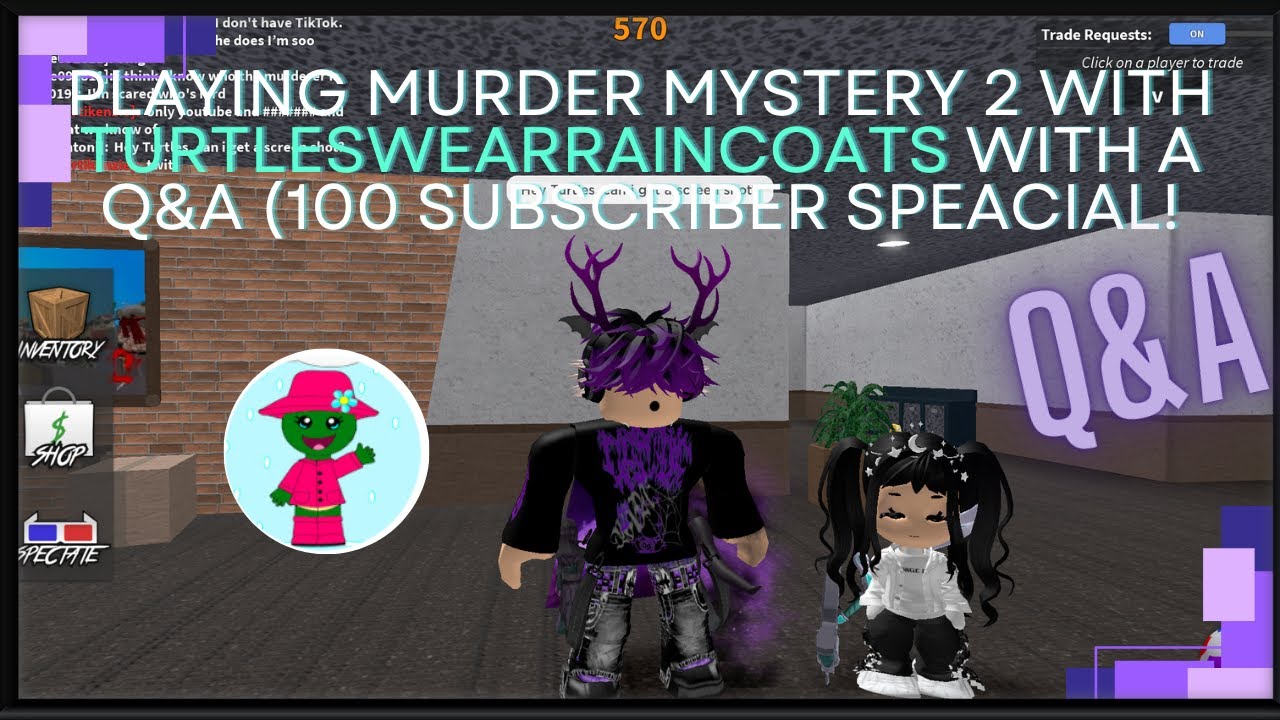Playing Murder Mystery 2 with @TurtlesWearRaincoats with a Q&A (100 ...
