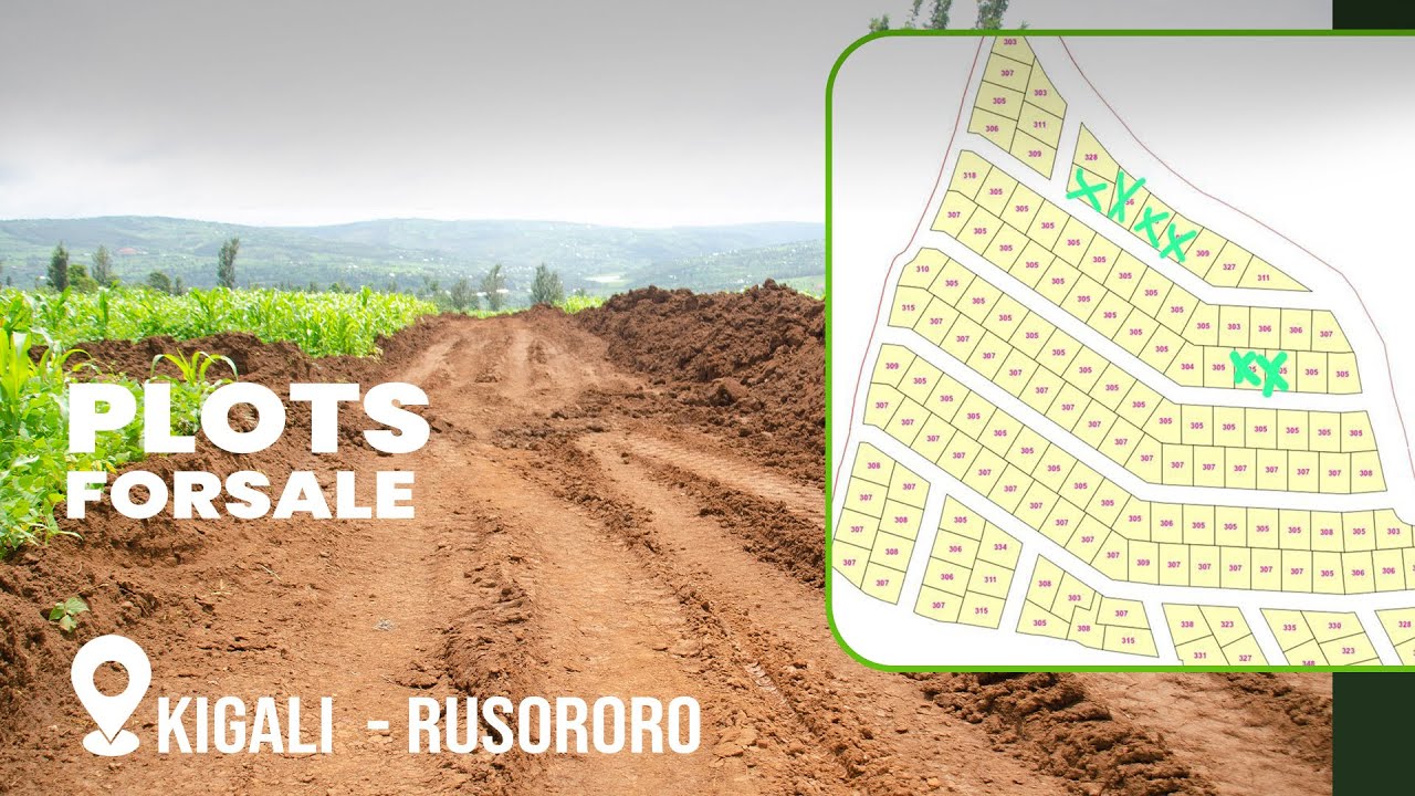 AFFORDABLE #PLOTS FORSALE IN KIGALI - RUSORORO I Starting FROM 5M Rwf I ...