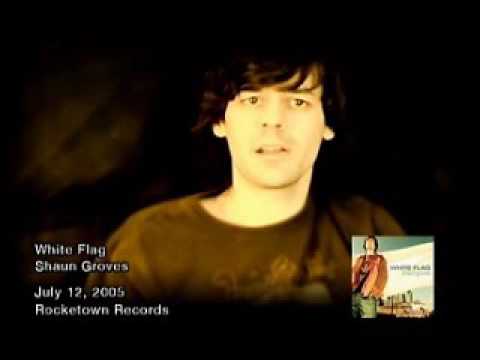 Shaun Groves – White Flag (2005, CD) - Discogs
