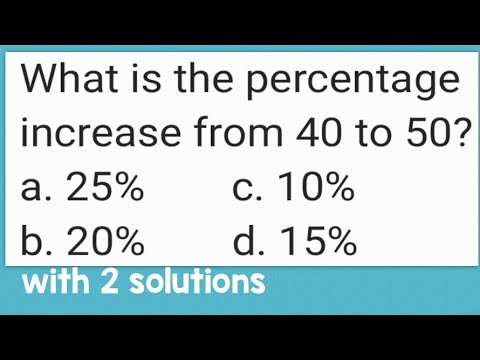 What is the percentage increase from 40 to 50? - YouTube
