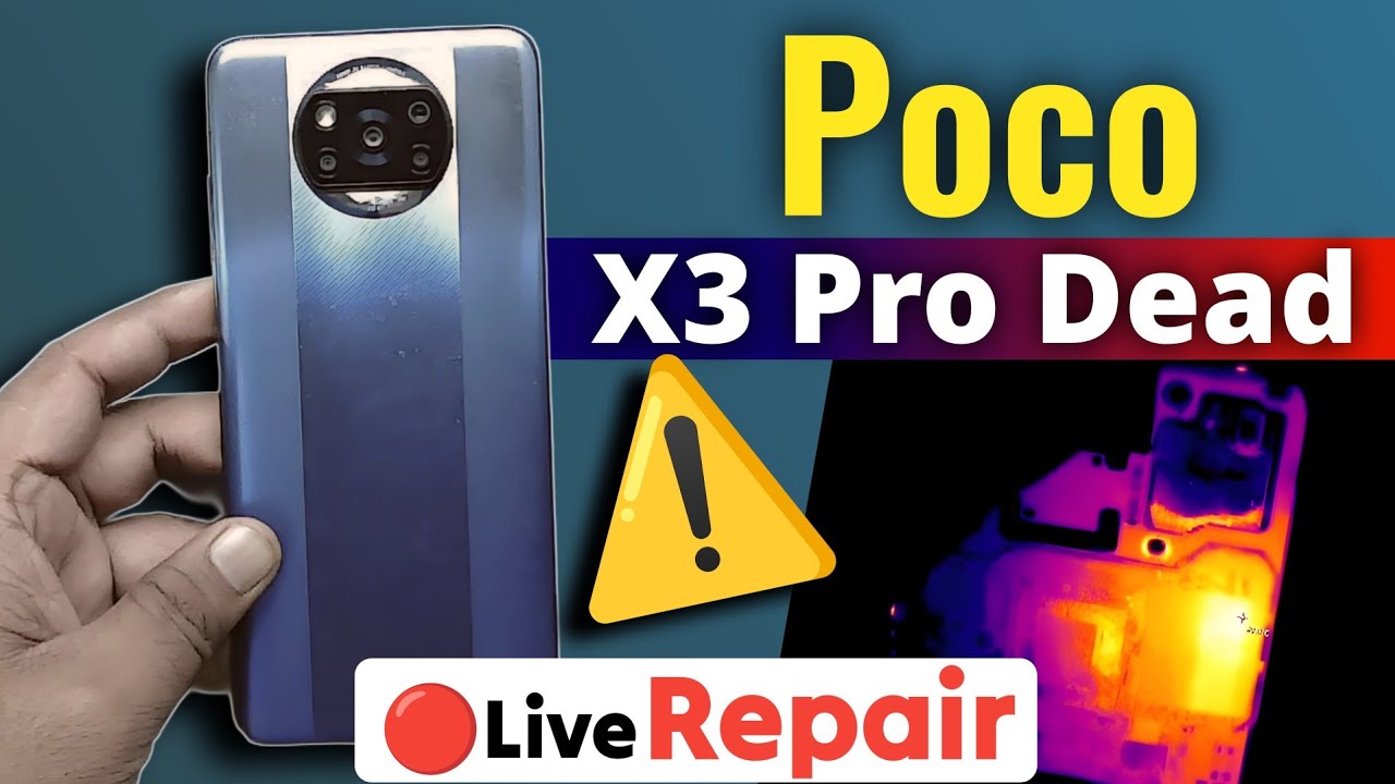 Poco X3 Pro Dead FIX Step by Step Repair - YouTube