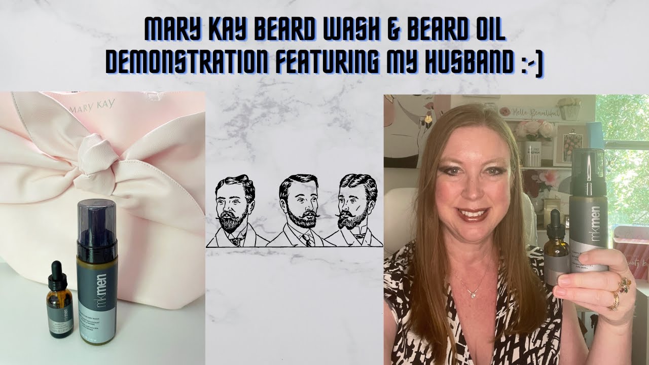 Mary Kay Beard Wash & Beard Oil Demonstration Featuring My Husband ...