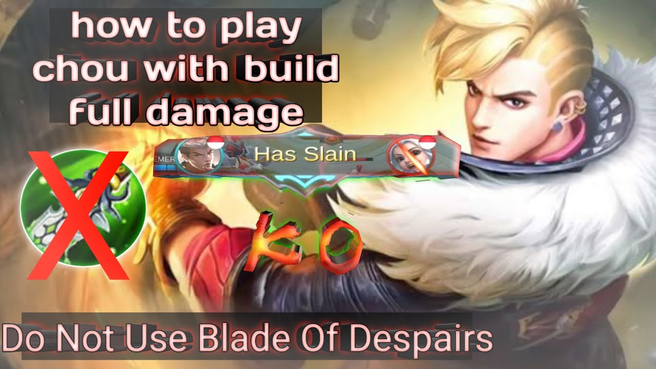 HOW TO USE CHOU MOBILE LEGEND WITH BUILD CHOU FULL DAMAGE BY EX CHOU ...