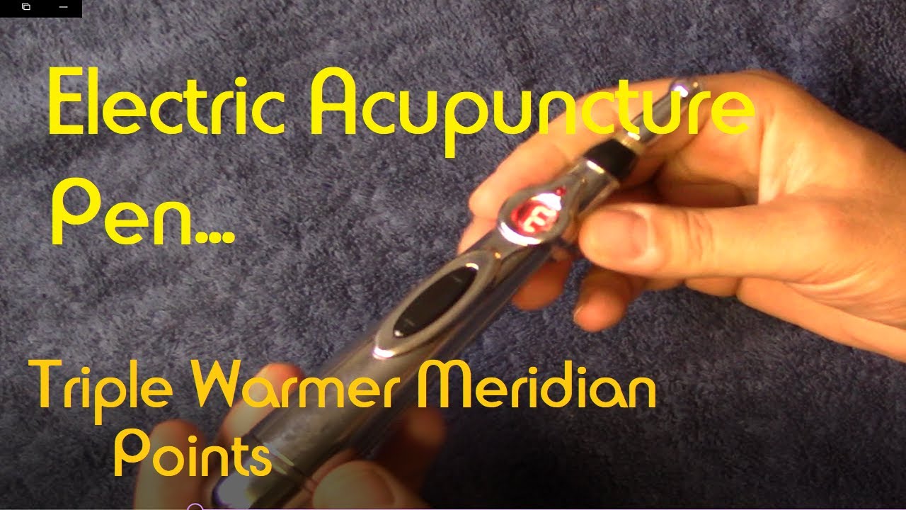 Acupuncture Point electric Meridian Pen, Triple burner - YouTube