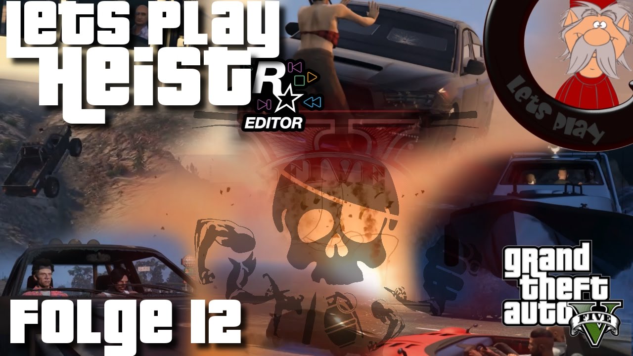 Heist mit Rockstar-Editor #012 - YouTube