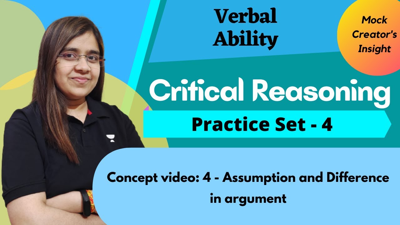 Critical Reasoning Practice Session 4 for CAT/XAT/OMETs| Assumption ...