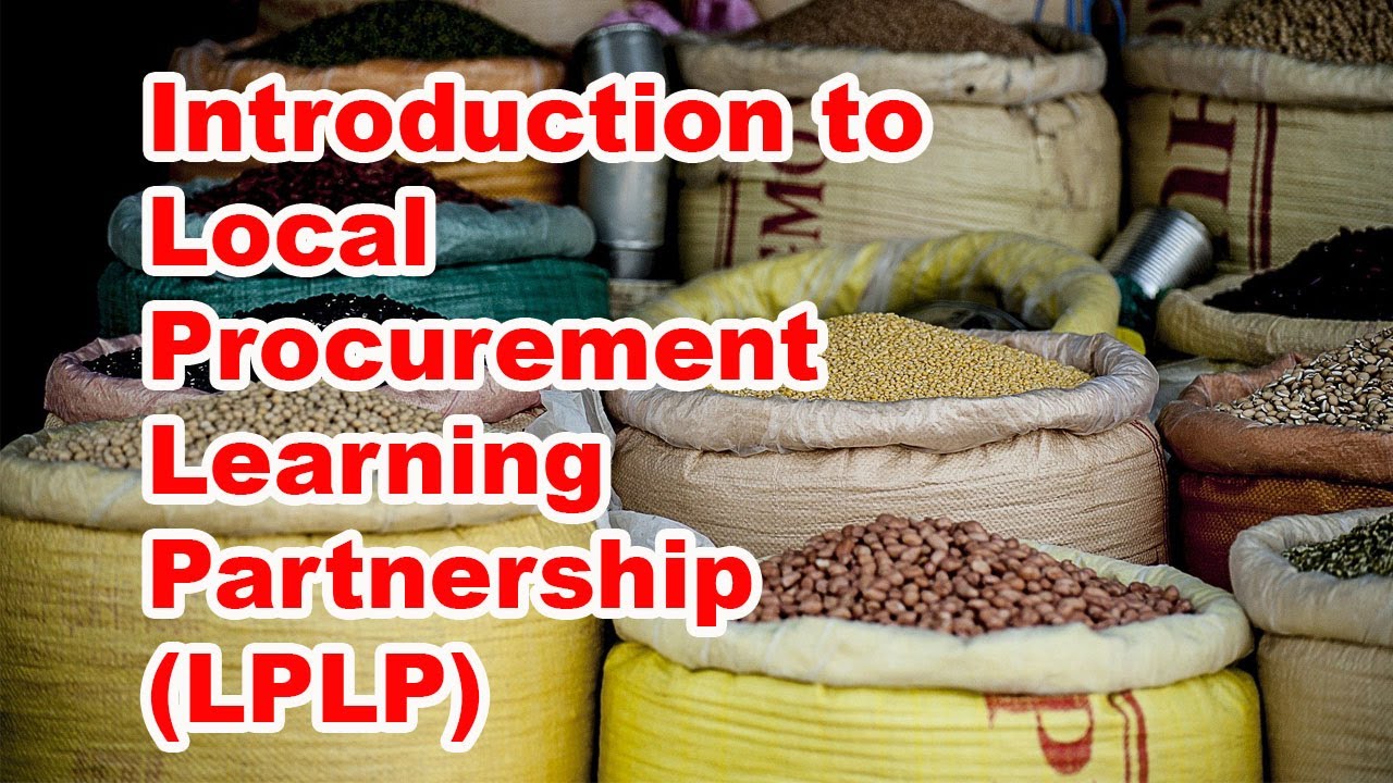 Introduction to Local Procurement Learning Partnership LPLP - YouTube
