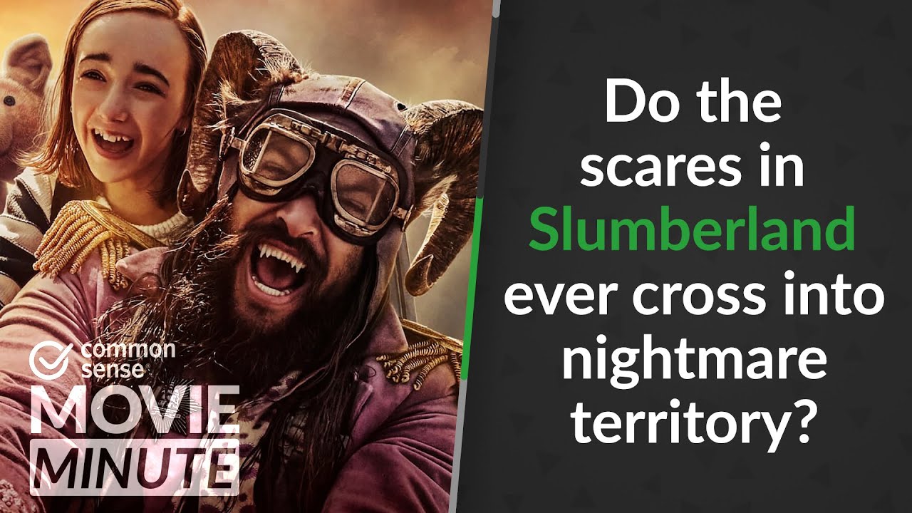 Do the scares in Slumberland ever cross into nightmare territory ...