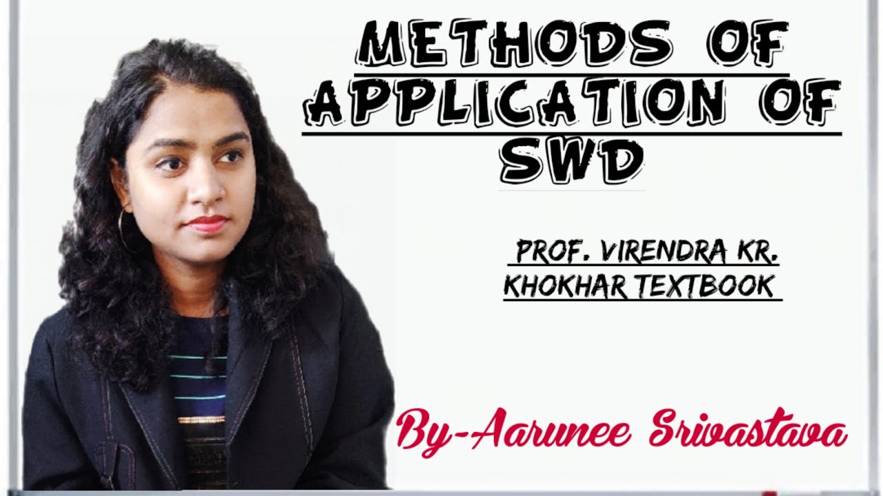 PART-2 || SWD || Methods of application || Capacitor field method || By ...